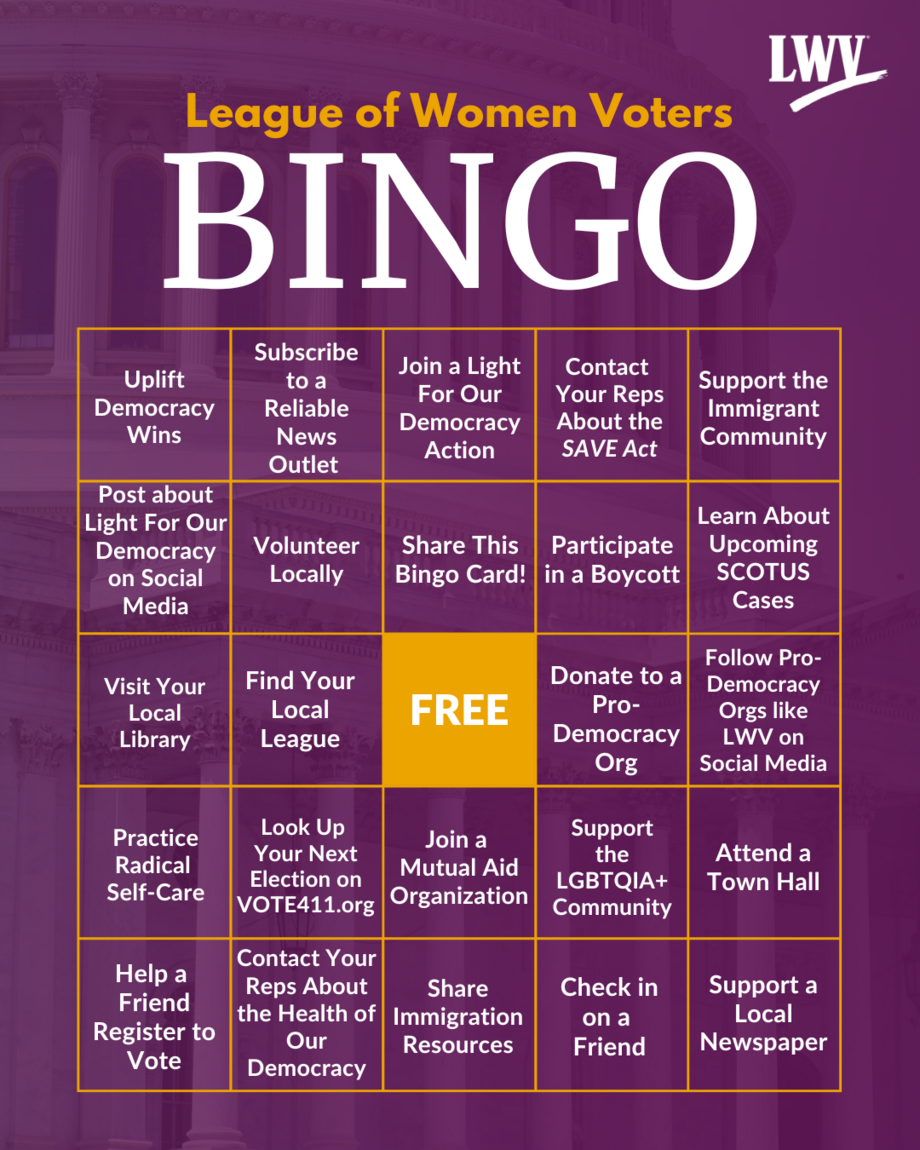 Defending Democracy Bingo: 2025 | League of Women Voters